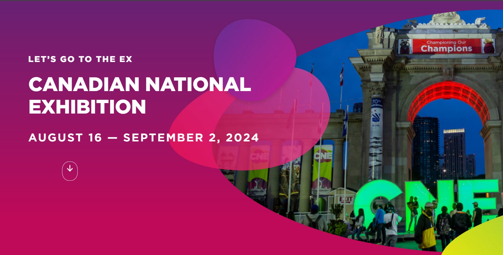 CNE – Canada’s Largest Fair | Road Trip Ontario